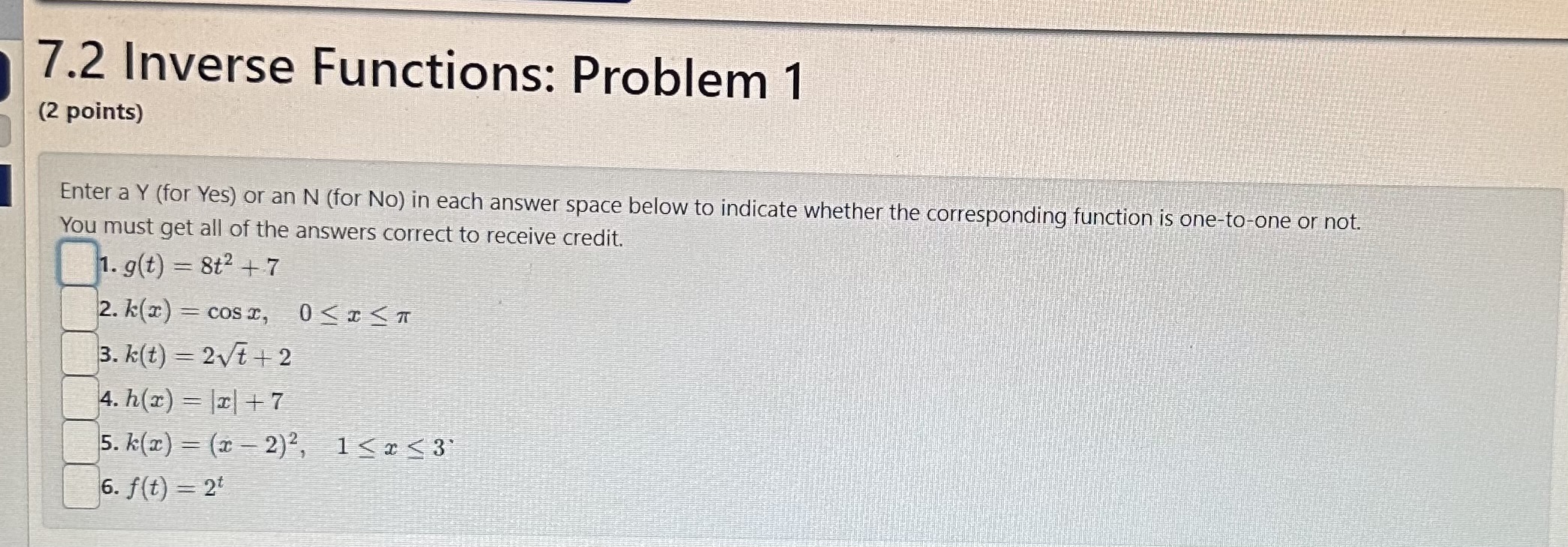 Solved 7.2 Inverse Functions: Problem 1 (2 points) Enter a Y | Chegg.com
