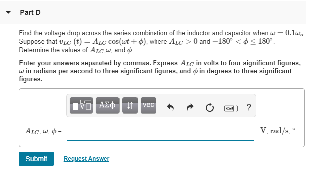 Solved Constants Part B Consider the series RLC bandpass | Chegg.com