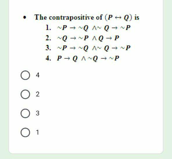 Solved The contrapositive of ( PQ) is 1. P - Q AQP 2. —PQP | Chegg.com
