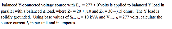 Solved balanced Y-connected voltage source with Ean = 277 | Chegg.com