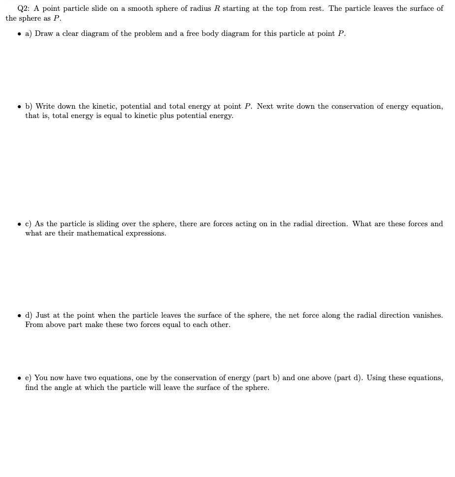 Q2: A point particle slide on a smooth sphere of | Chegg.com