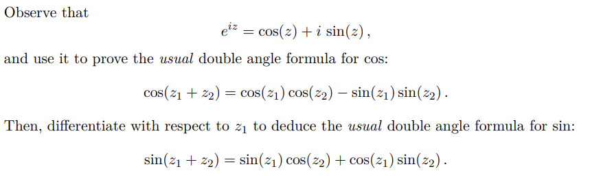 Solved Observe that eiz=cos(z)+isin(z), and use it to prove | Chegg.com