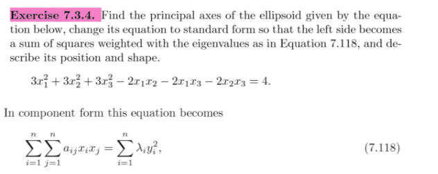 Solved Exercise 7.3.4. Find the principal axes of the | Chegg.com