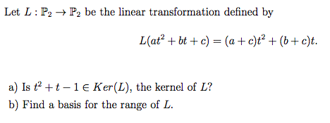Solved Let L : P2 -P2 be the linear transformation defined | Chegg.com