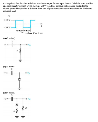 Solved 6. (10 points) For the circuits below, sketch the | Chegg.com
