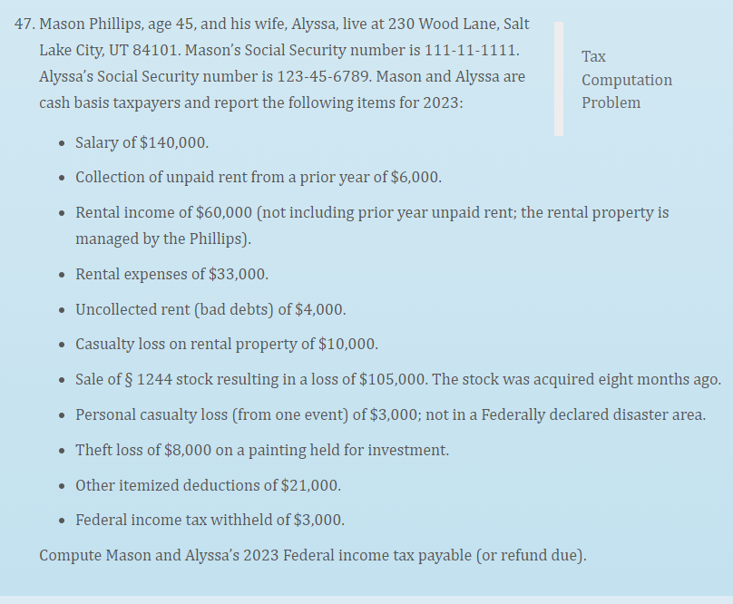 Solved 47. Mason Phillips, age 45, and his wife, Alyssa, | Chegg.com