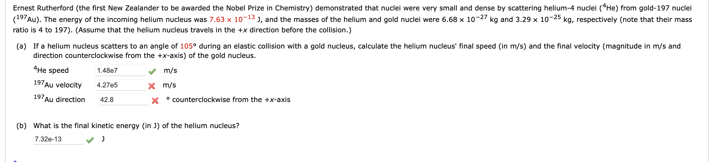 Solved ratio is 4 to 197). (Assume that the helium nucleus | Chegg.com
