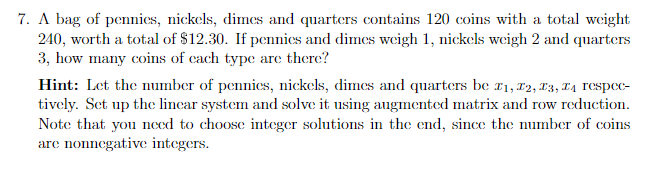 Solved 7. A bag of pennies, nickels, dimes and quarters | Chegg.com