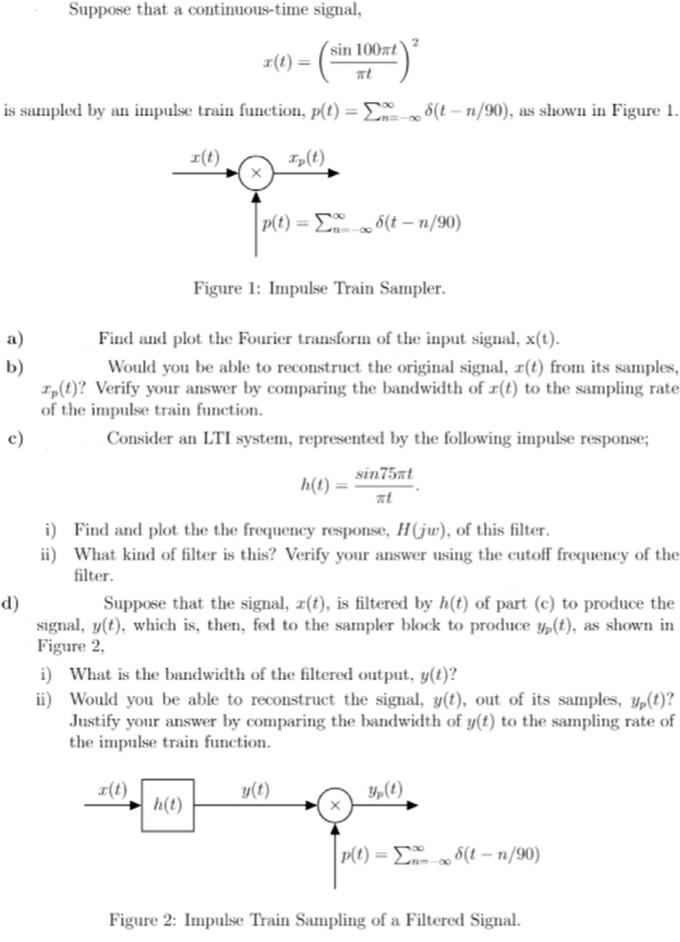 Solved Suppose that a continuous-time signal, sin 100xt is | Chegg.com