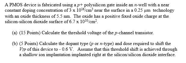 A PMOS device is fabricated using a p+ polysilicon | Chegg.com
