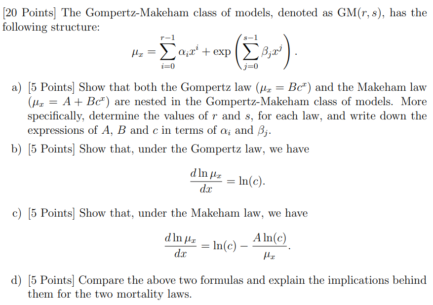 Solved 20 Points] The Gompertz-Makeham class of models, | Chegg.com