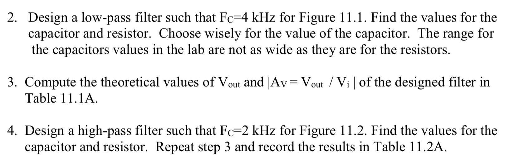 Solved 2. Design a low-pass filter such that Fc=4 kHz for | Chegg.com
