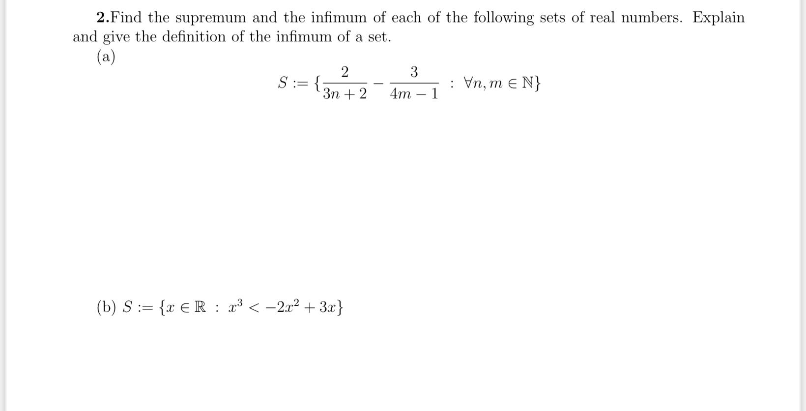 Solved 2.Find the supremum and the infimum of each of the | Chegg.com