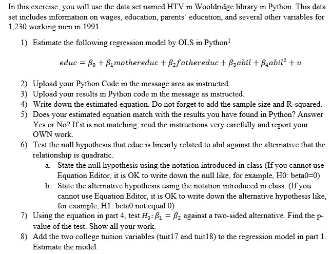 In this exercise, you will use the data set named HTV | Chegg.com