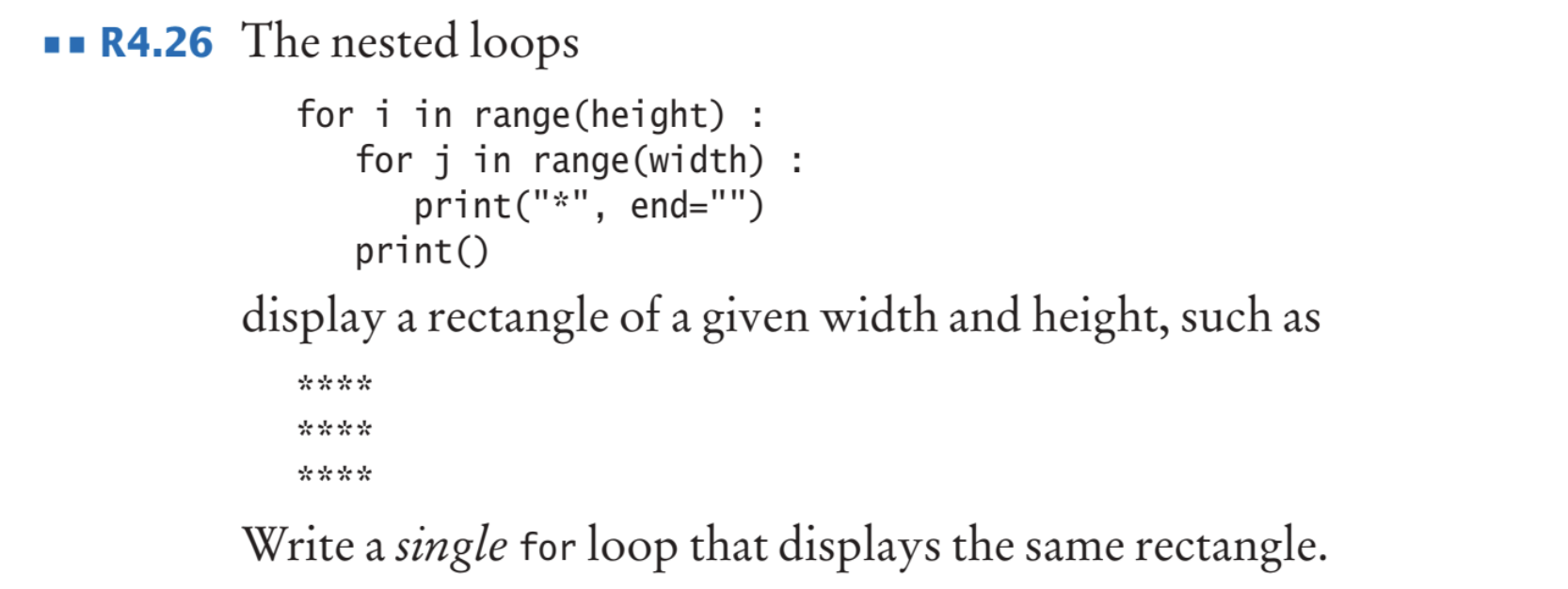Solved - R4.26 The nested loops for i in range(height) : for | Chegg.com