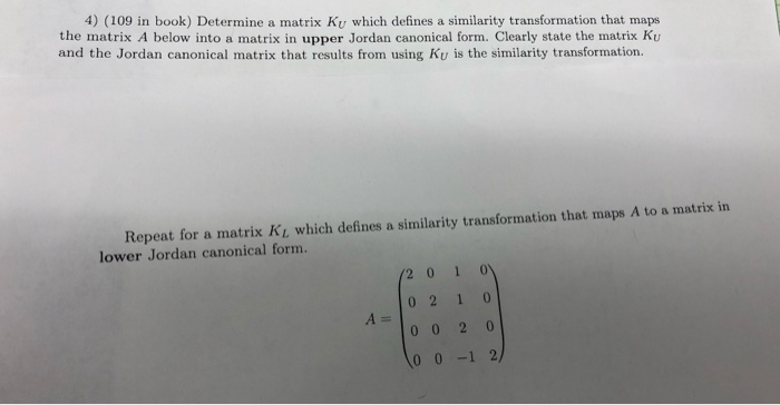 Solved 4) (109 in book) Determine a matrix Ku which defines | Chegg.com