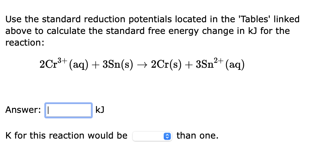 Solved Use the standard reduction potentials located in the | Chegg.com