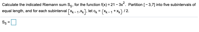Solved Calculate the indicated Riemann sum Sg, for the | Chegg.com