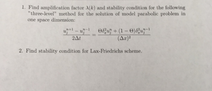 1. Find amplification factor A(k) and stability | Chegg.com