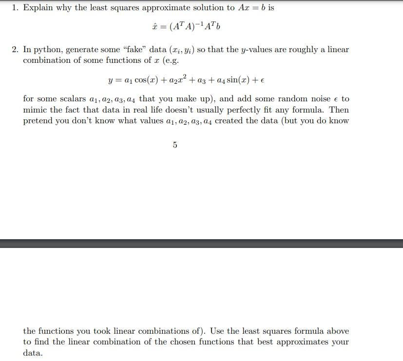 Solved 1. Explain why the least squares approximate solution | Chegg.com