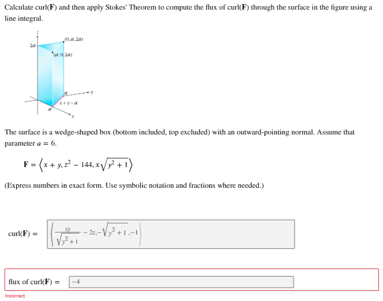Solved Calculate curl(F) and then apply Stokes' Theorem to | Chegg.com