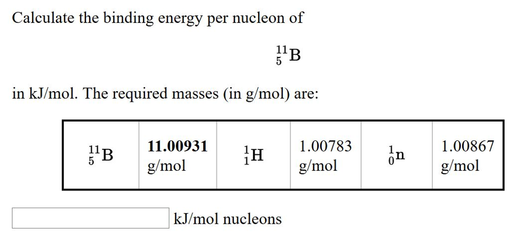 Solved Calculate the binding energy per nucleon of in | Chegg.com