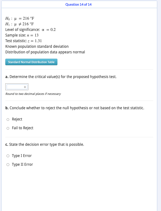 Solved H0:μ=216∘FH1:μ =216∘F Level of significance: α=0.2 | Chegg.com