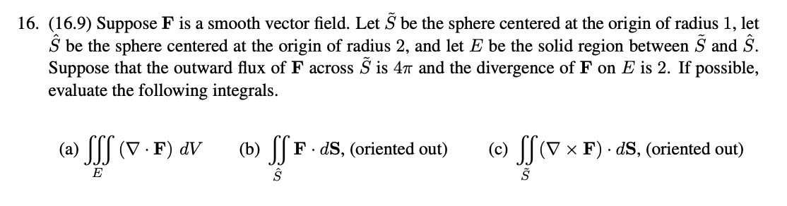 Solved 16. (16.9) Suppose F is a smooth vector field. Let Š | Chegg.com
