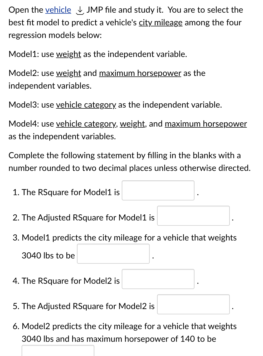 Open the vehicle JMP file and study it. You are to | Chegg.com