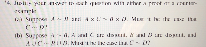Solved *4. Justify your answer to each question with either | Chegg.com
