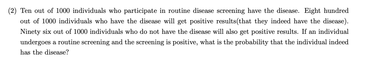Solved (2) Ten out of 1000 individuals who participate in | Chegg.com