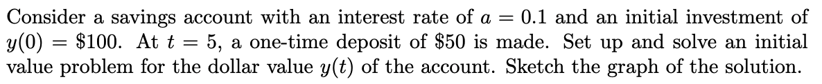 Solved Consider a savings account with an interest rate of | Chegg.com