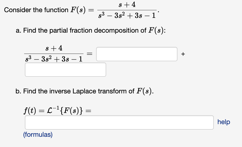 Solved onsider the function F(s)=s3−3s2+3s−1s+4 a. Find the | Chegg.com