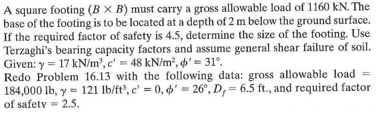 Solved A square footing (B X B) must carry a gross allowable | Chegg.com