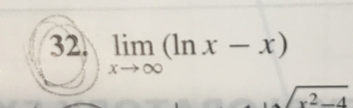 Solved lim_x rightarrow infinity (ln x - x) | Chegg.com