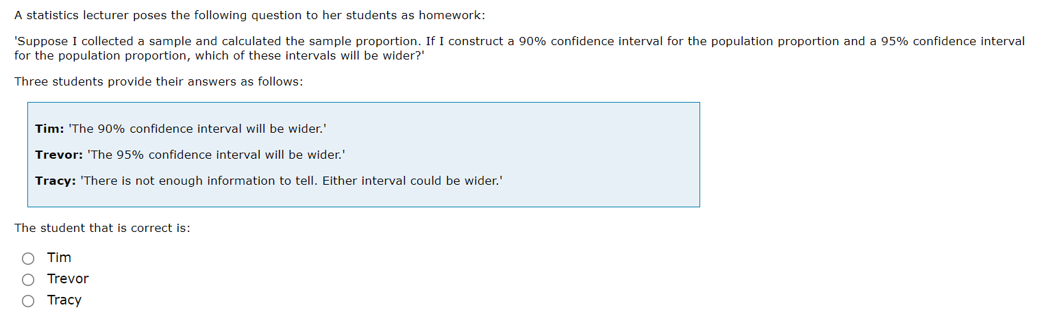 Solved A statistics lecturer poses the following question to | Chegg.com