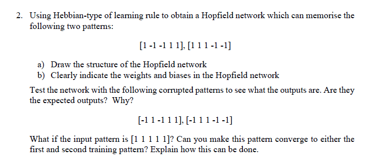Solved 2. Using Hebbian-type of learning rule to obtain a | Chegg.com