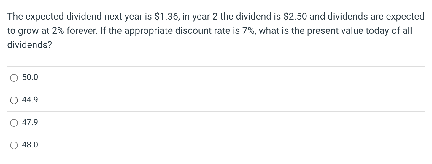 Solved The expected dividend next year is $1.36, in year 2 | Chegg.com