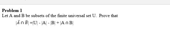 Solved Let A and B be subsets of the finite universal set U. | Chegg.com