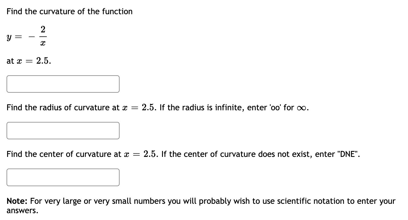 Solved Find the curvature of the function y=−x2 at x=2.5. | Chegg.com