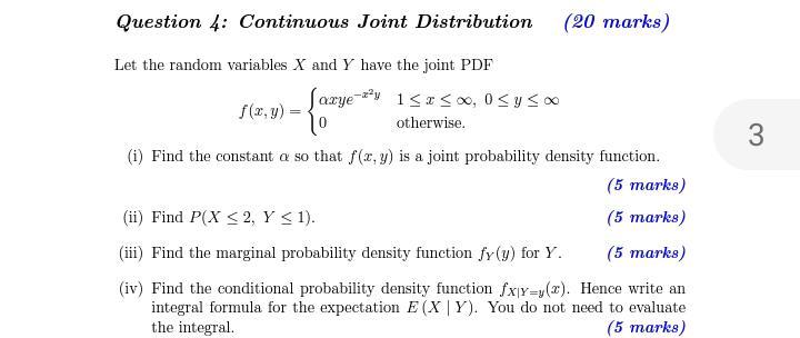 Solved Question 4: Continuous Joint Distribution (20 marks) | Chegg.com