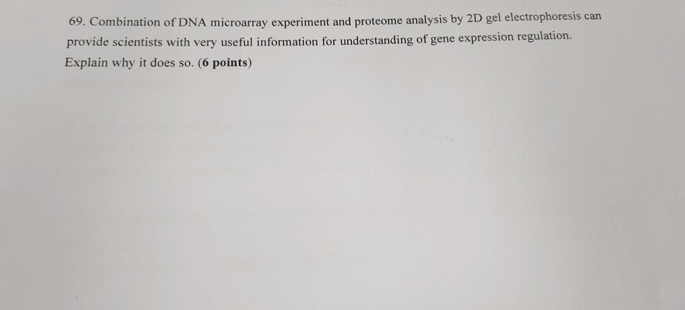Solved 69. Combination of DNA microarray experiment and | Chegg.com