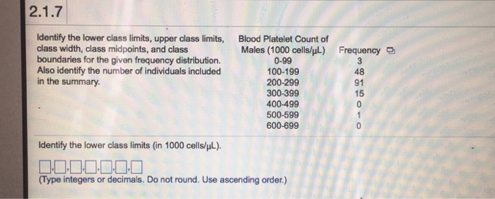 Solved Identify The Lower Class Limits Upper Class Limits 