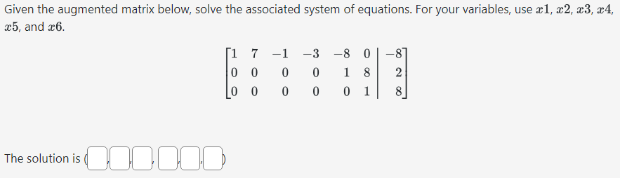 Solved Given the augmented matrix below, solve the | Chegg.com