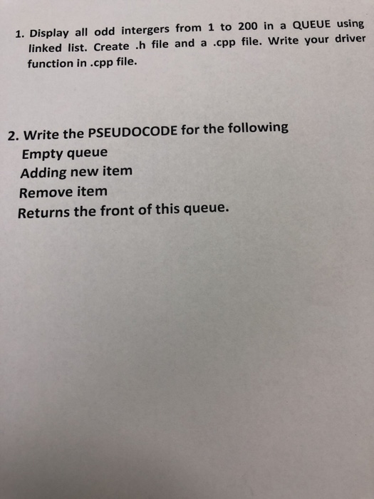 solved-1-display-all-odd-intergers-from-1-to-200-in-a-queue-chegg