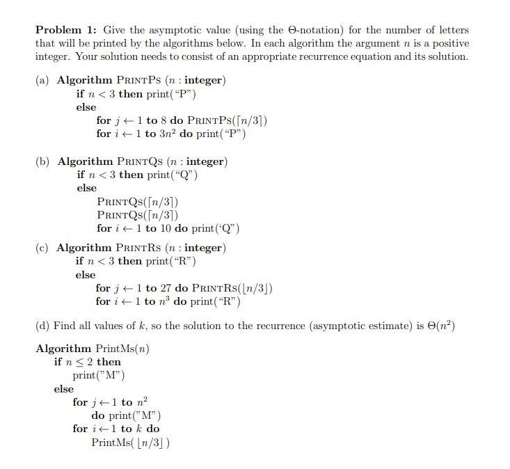 Solved Problem 1: Give the asymptotic value (using the | Chegg.com