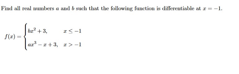 Solved Find all real numbers a and b such that the following | Chegg.com