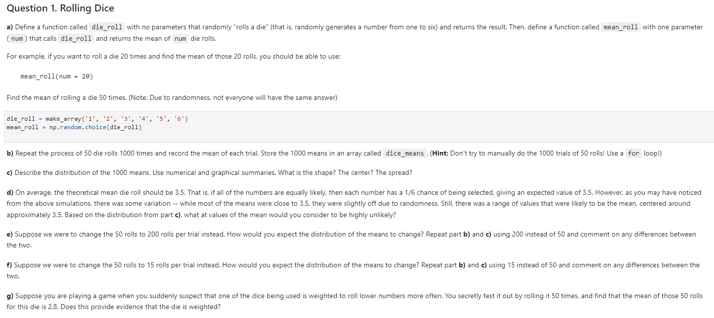 Solved Question 1. Rolling Dice a) Define a function called | Chegg.com