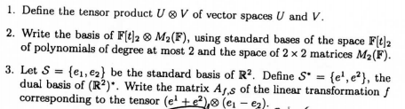 Solved 1. Define the tensor product U V of vector spaces V | Chegg.com