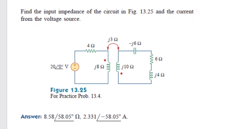 Solved Find the input impedance of the circuit in Fig. 13.25 | Chegg.com